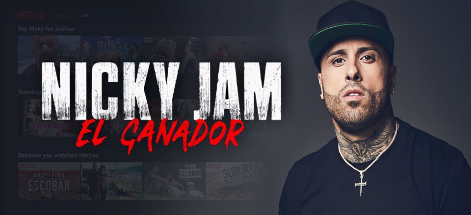 Nicky Jam: El ganador se estrenará por Netflix en EEUU - TTV News